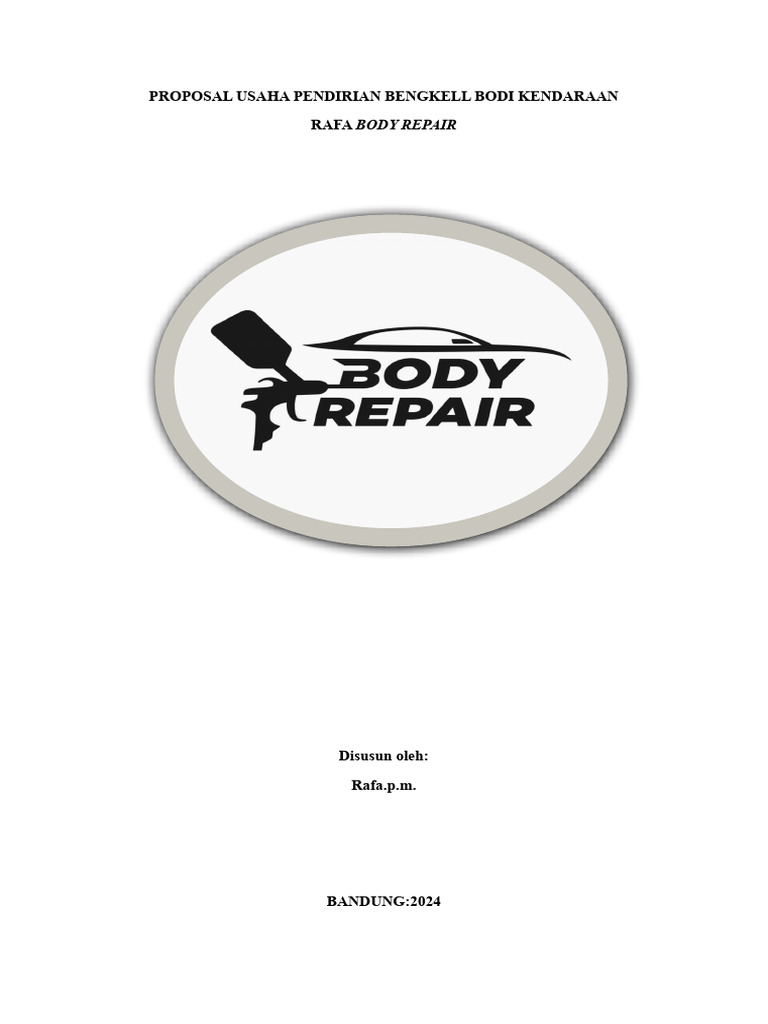 Proposal Usaha Pendirian Bengkell Bodi Kendaraan Rafa Body Repair | PDF | Bisnis