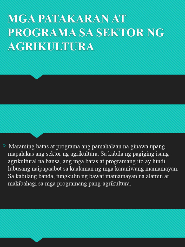 MGA PATAKARAN AT PROGRAMA SA SEKTOR NG AGRIKULTURA, PPTX | PDF