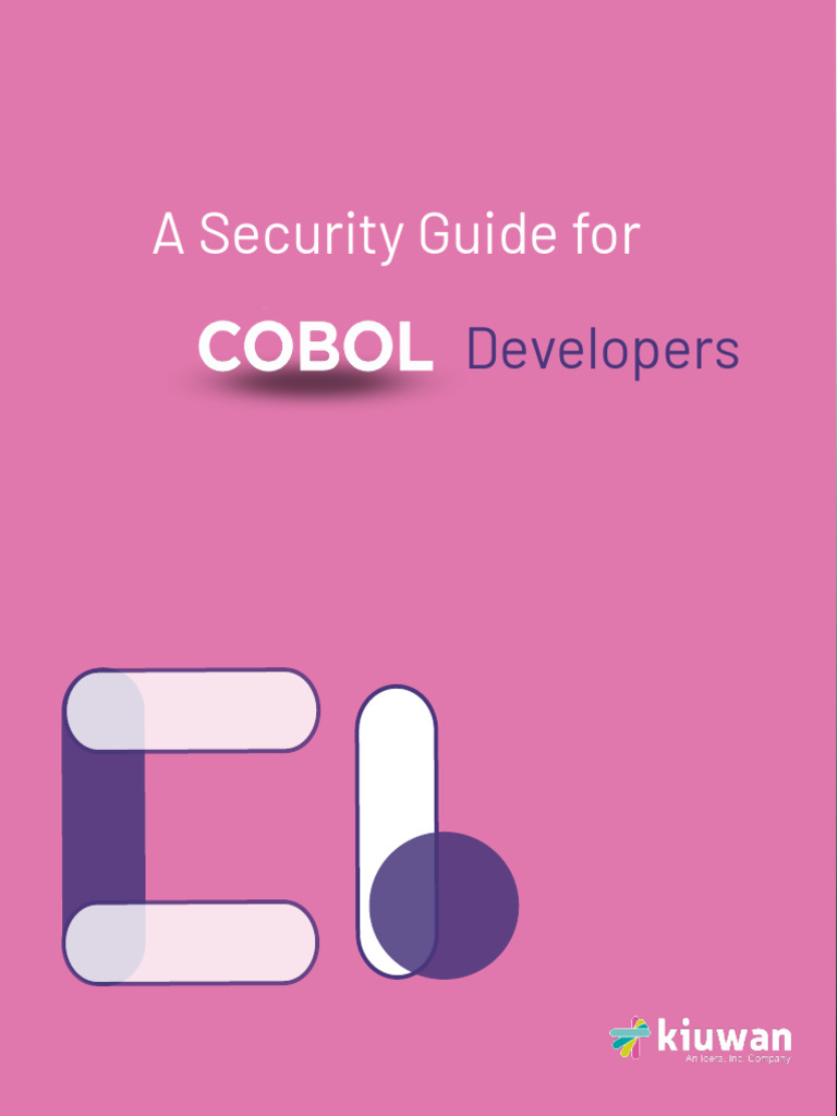 Security Guide For COBOL Developers | PDF | Computer Security | Security Security Guide For COBOL Developers | PDF | Computer Security | Security