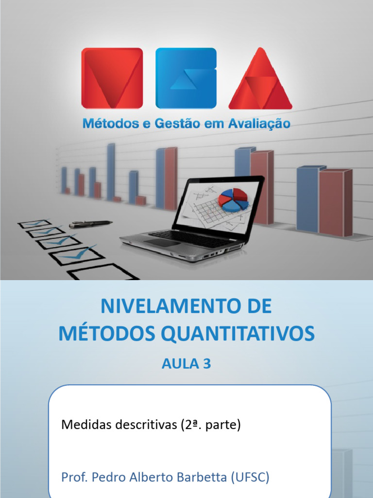Slides - Aula 3 | PDF | Mediana (Estatística) | Média