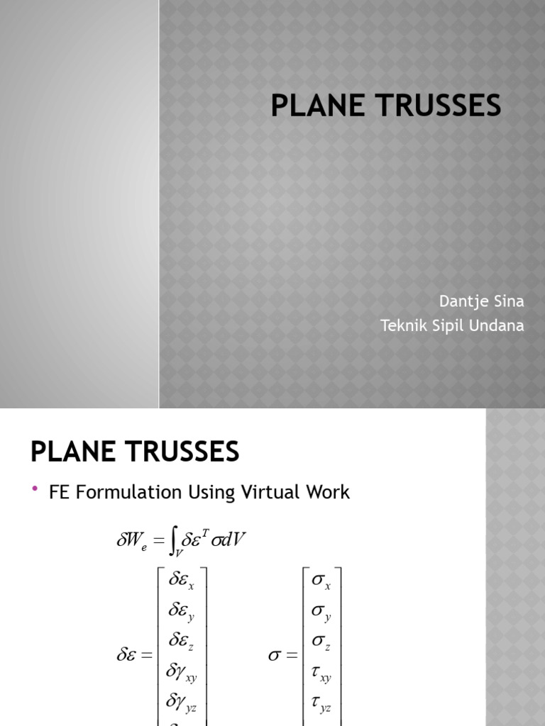 FE Formulation Using Virtual Work of Plane Truss | Download Free PDF | Applied Mathematics ...