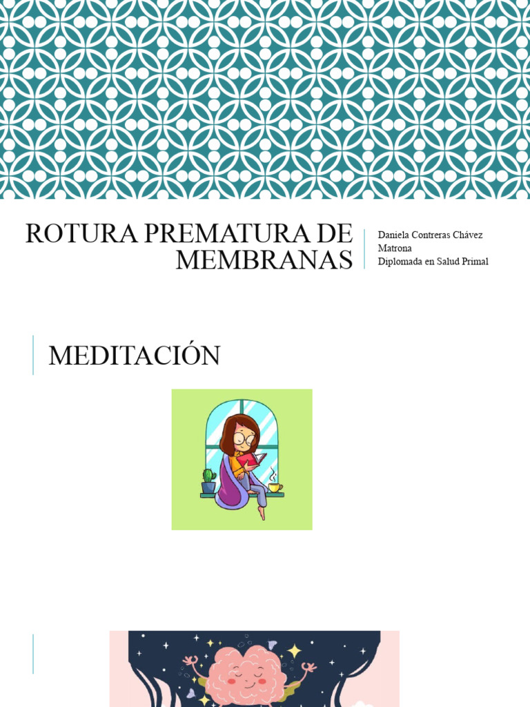 Rotura Prematura de Membranas: Daniela Contreras Chávez Matrona Diplomada en Salud Primal | PDF ...