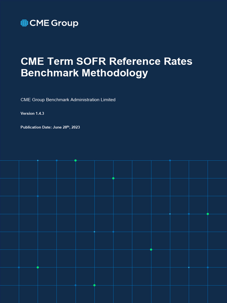 Cme Term Sofr Reference Rates Benchmark Methodology 1 15 | PDF ...