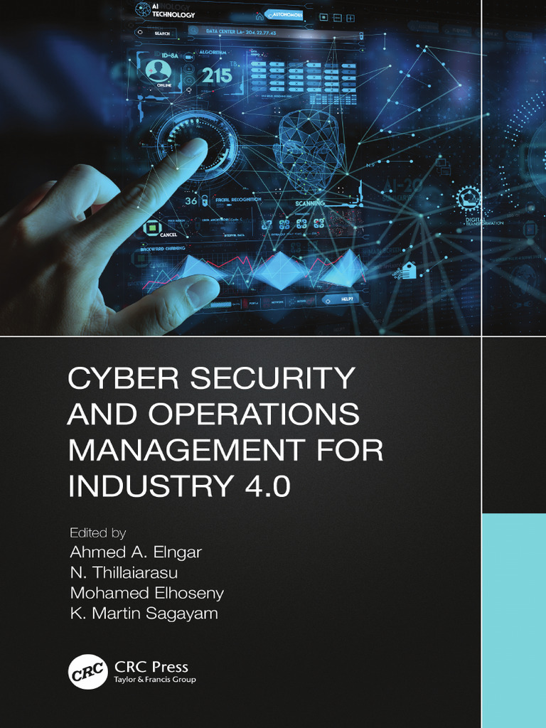 Cyber Security and Operations Management For Industry 4 - 0 - Ahmed A ...