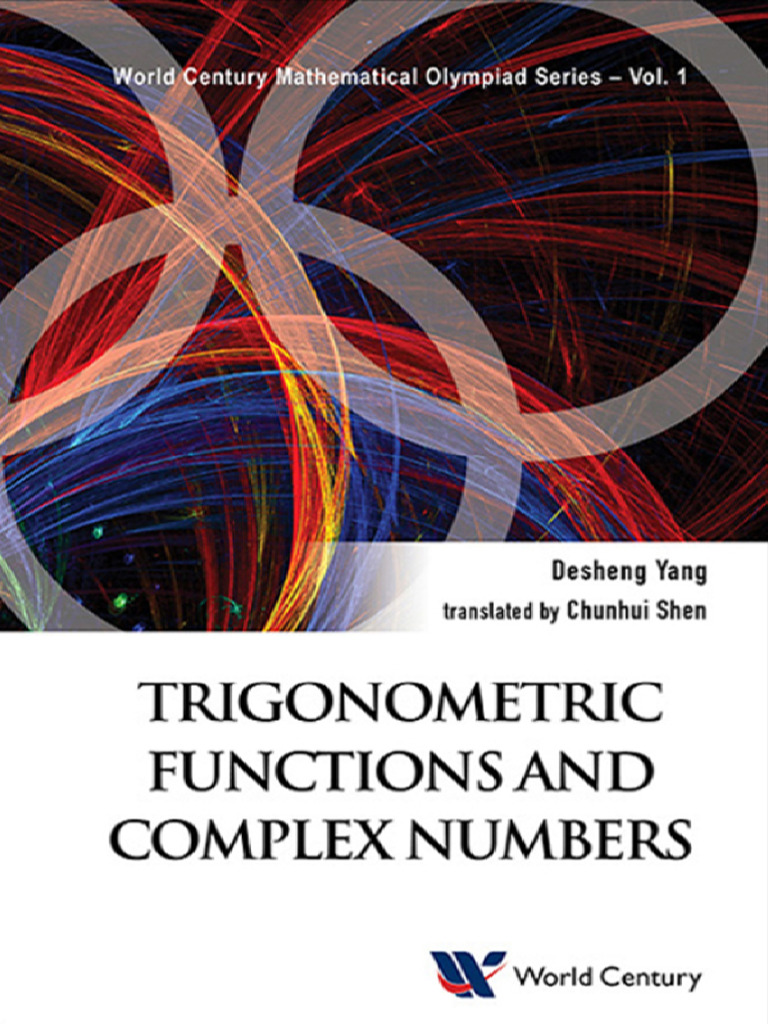 Trigonometric Functions and Complex Numbers - Desheng Yang | PDF | Trigonometric Functions | Angle