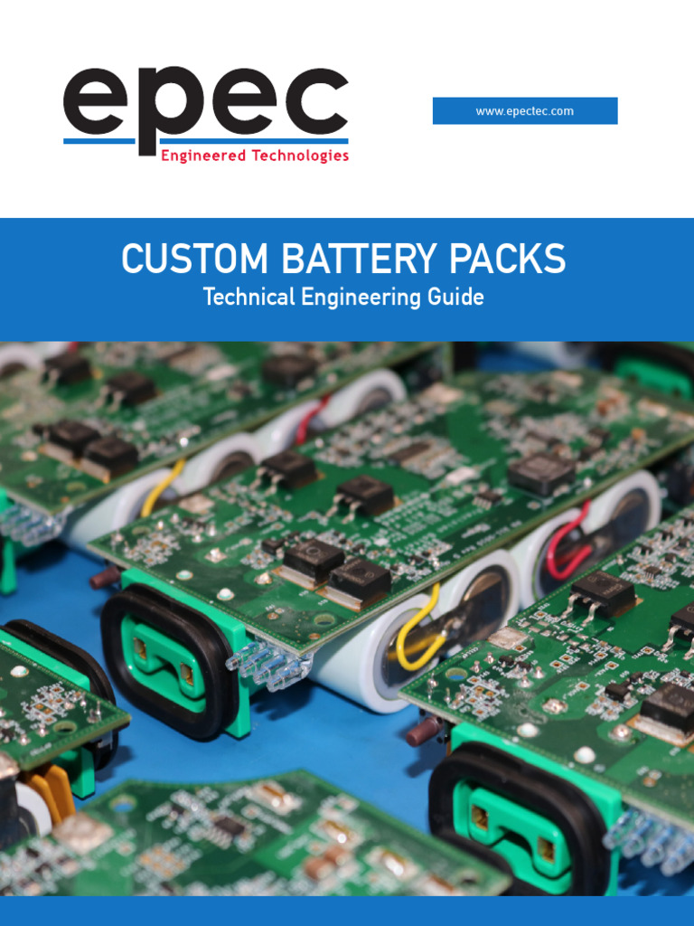 Engineering Guide Custom Battery Packs | PDF | Rechargeable Battery ...