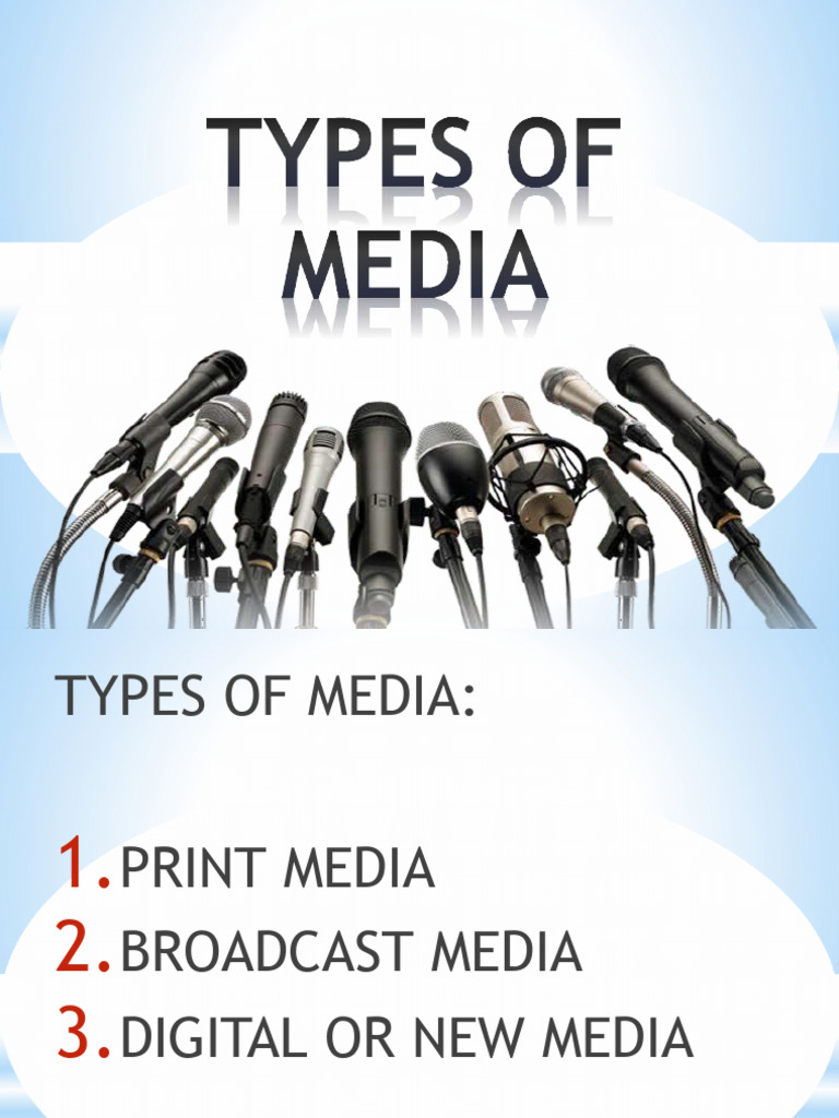 TYPES OF MEDIA | PDF