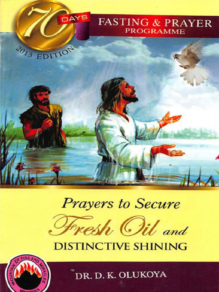 70 Days Fasting and Prayer 2013 Prayers To Secure Fresh Oil and Distinctive Shining (D. K ...