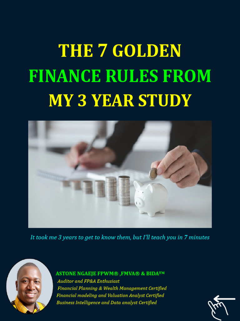 The 7 Golden Finance Rules From My 3 Year Study 1717522750 | PDF ...