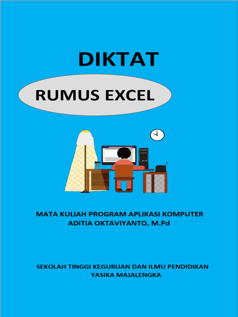 Diktat Rumus Excel - Aplikasi Program Komputer | PDF | Metode & Bahan Ajar | Komputer