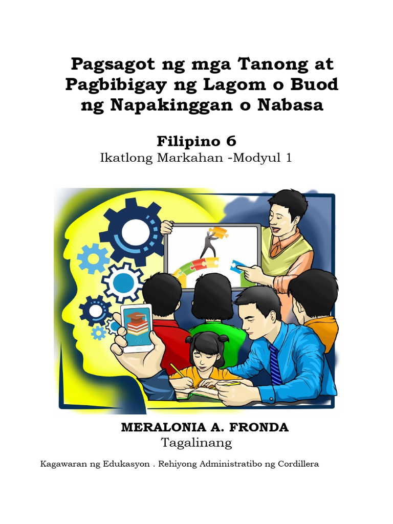 Fil6 - Q3mod1 - Pagsagot NG Mga Tanong at Pagbibigay NG Lagom NG Napakinggan o Binasa ...
