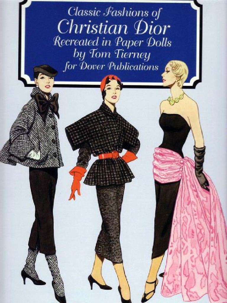 Classic Fashions of Christian Dior Paper Dolls | PDF