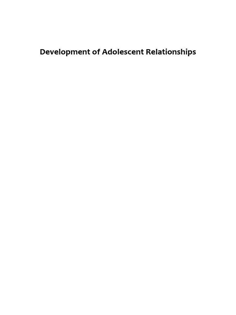 Development of Adolescent Relationships | PDF | Adolescence ...