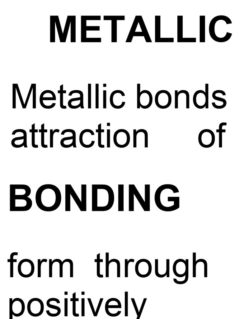 Metallic Bonding and Properties | PDF