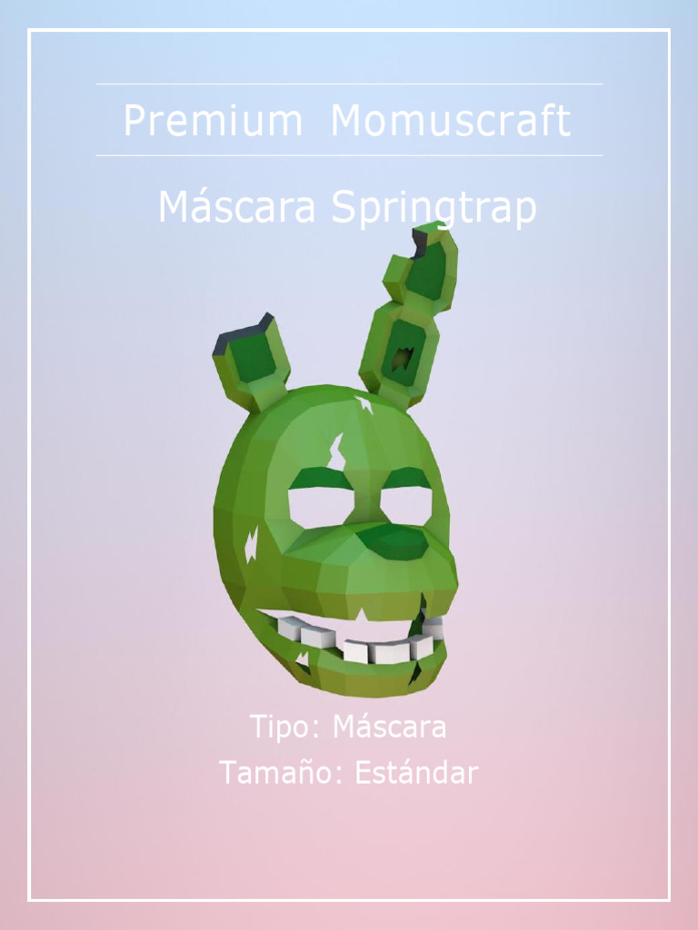 Máscara Springtrap: Guía de Diseño Papercraft | PDF