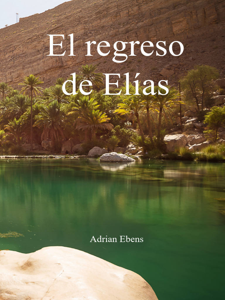 El Regreso de Elías | PDF | Iglesia cristiana | Cristo (título)