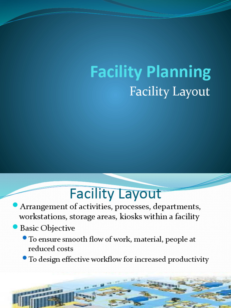 OMM-Unit 1 Sess 4 - Facility Layout | PDF | Engineering | Business