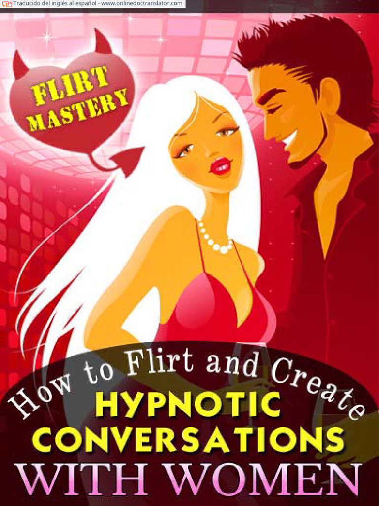 Hypnotic Conversations-Parte 1 | PDF | Flirteador | Pensamiento