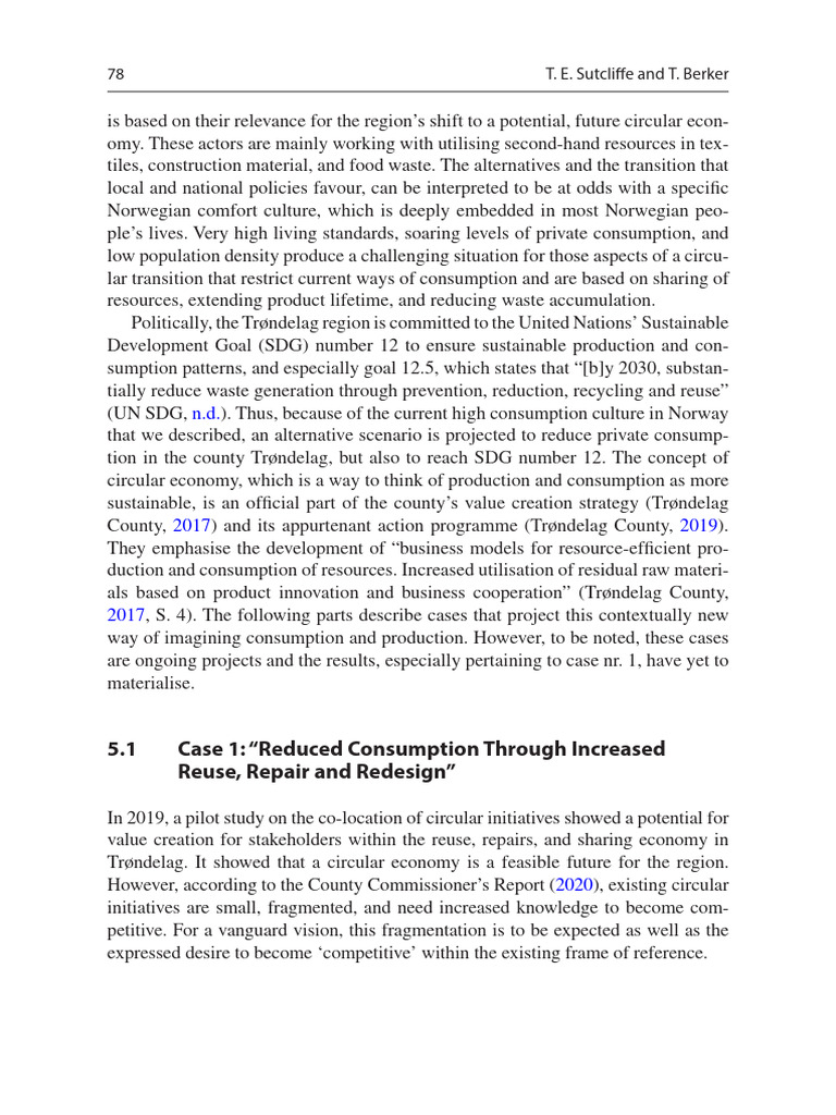 78 T. E. Sutcliffe and T. Berker: 5.1 Case 1: "Reduced Consumption Through Increased Reuse ...