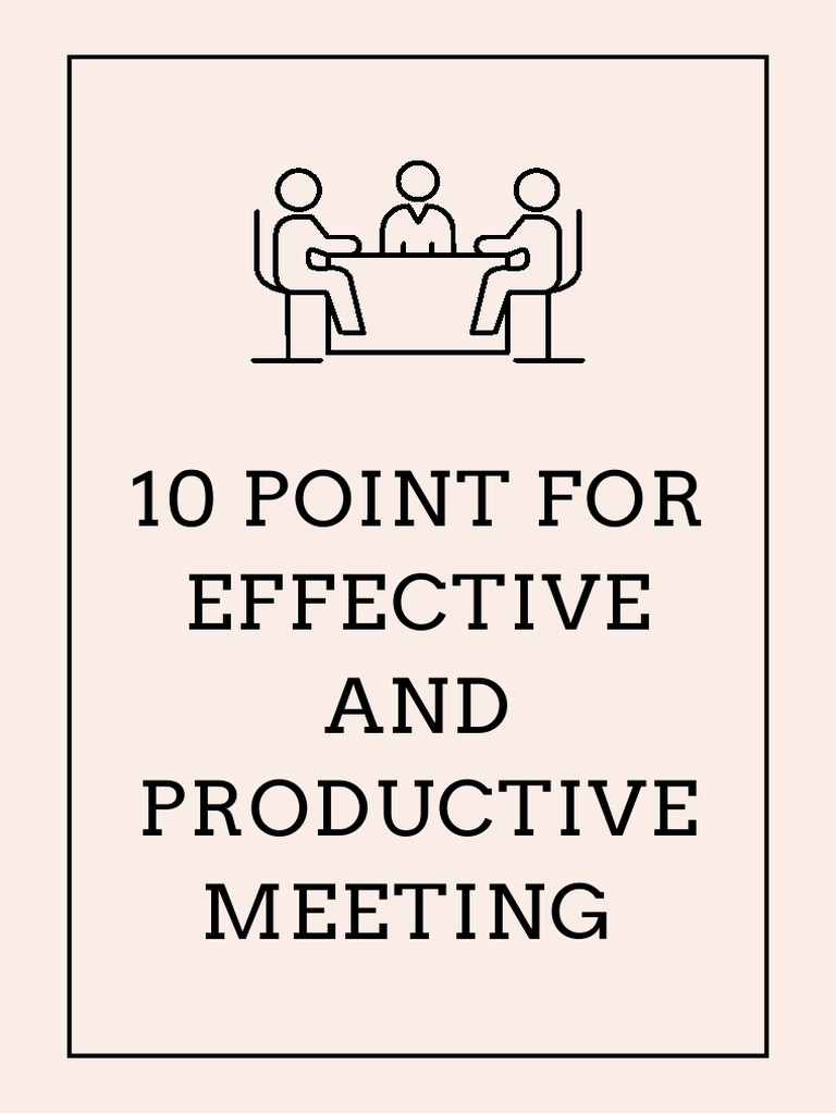 10 Tips for Productive Meetings | PDF