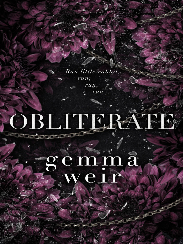 Obliterate (Alphaholes Book 3) (Gemma Weir) (Z-Lib | PDF | Amor