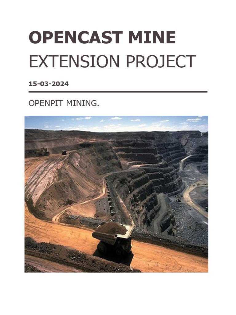 OPENCAST EXTENSION PROJECT. | PDF | Mining | Hazards OPENCAST EXTENSION PROJECT. | PDF | Mining | Hazards