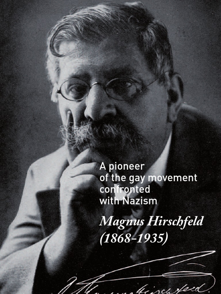 Hommage to Magnus Hirschfeld (EN) | Lgbt Social Movements | Homosexuality