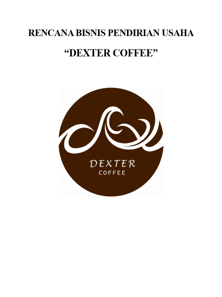 Rencana Pendirian Usaha DEXTER COFFEE | PDF