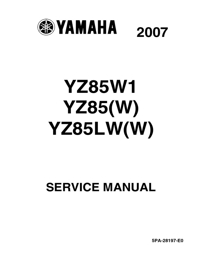 Yamaha Yz85 2007 Service Manual | PDF | Motor Oil | Gasoline