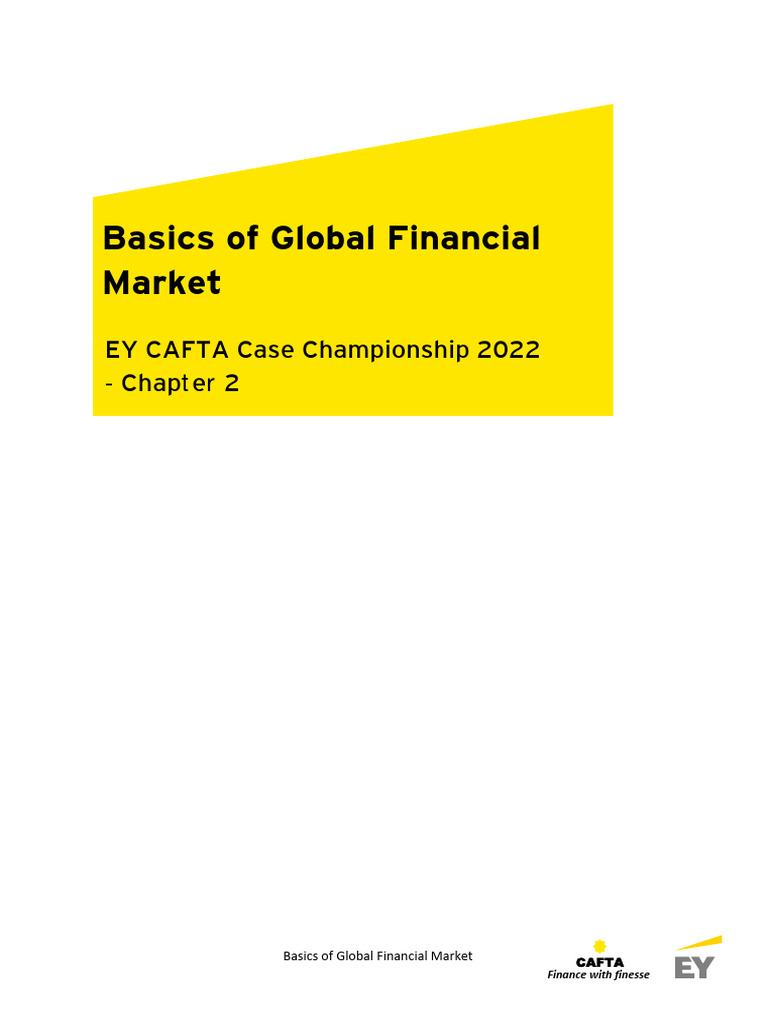 EY CAFTA Case Study 2022 - Basics of Global Financial Markets | PDF ...