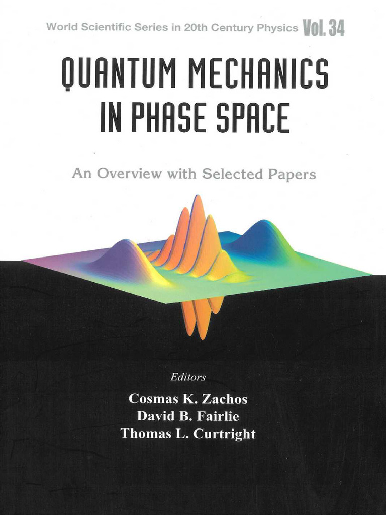 Quantum Mechanics in Phase Space An Over | PDF | Schrödinger Equation ...
