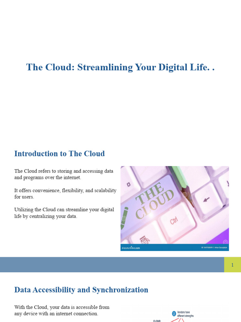 The Cloud - Streamlining Your Digital Life. 4 | PDF | Cloud Computing | Backup