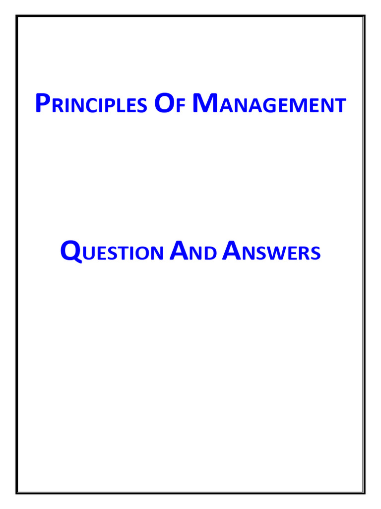 Principles of Management Question and Answers | PDF | System | Self ...