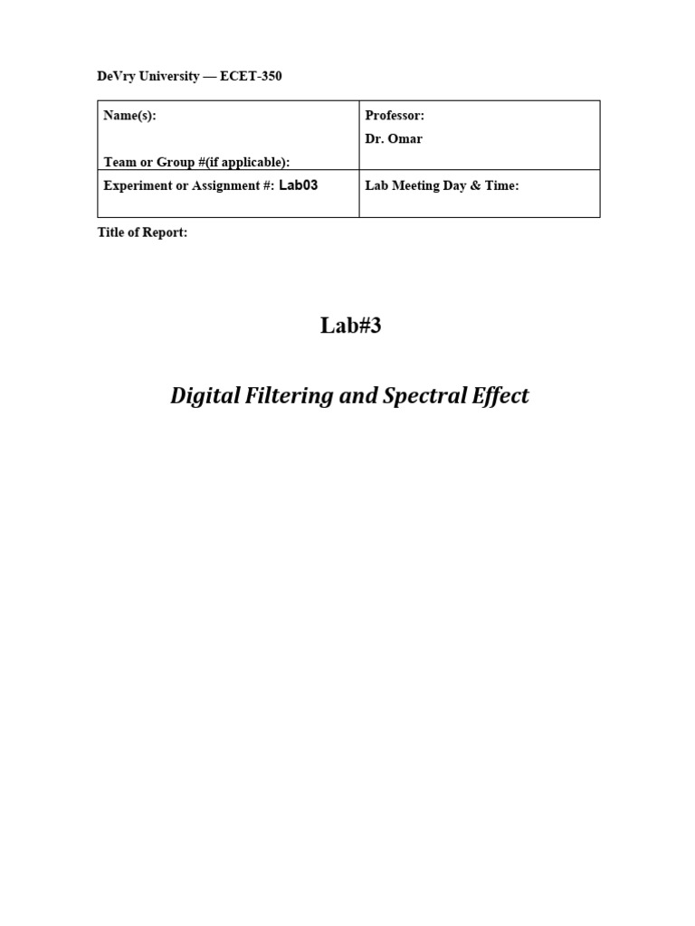 ECET 350-Lab 3 - Digital Filter Design | PDF | Signal Processing | Telecommunications Engineering