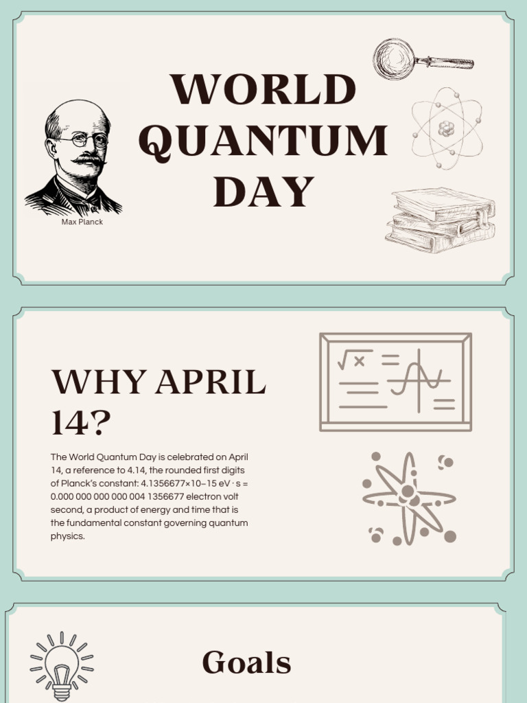 World Quantum Day | PDF | Quantum Mechanics | Quantum World Quantum Day | PDF | Quantum Mechanics | Quantum