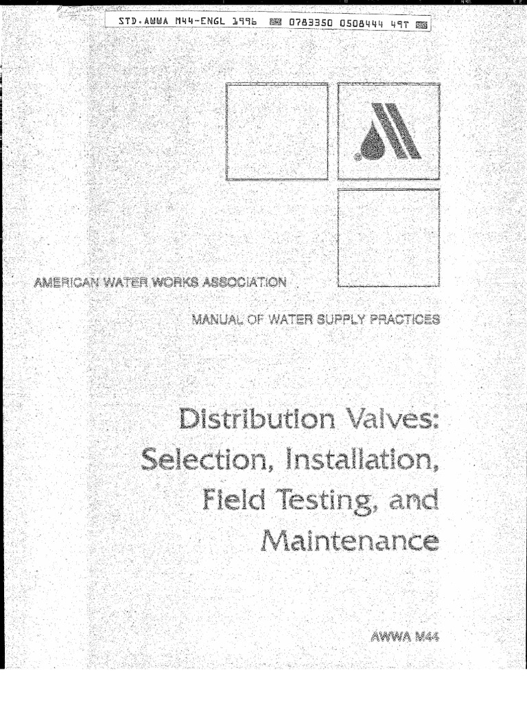 Awwa - M44 - Distribution Valves - Selection, Installation, Field ...