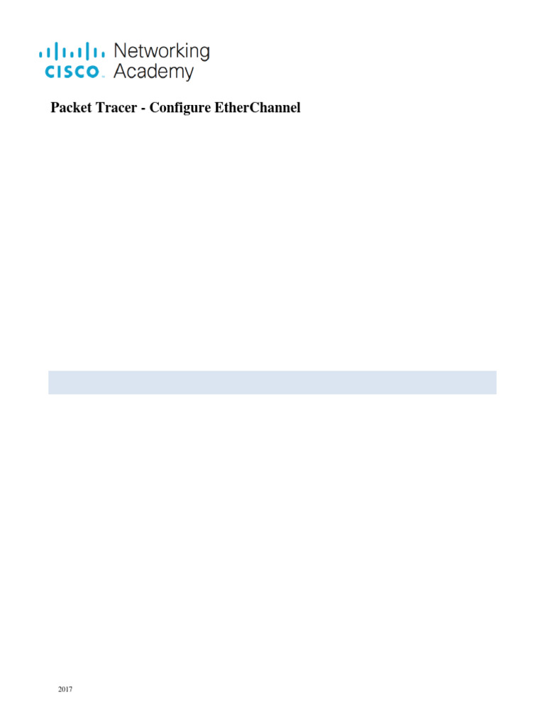 6.2.4 Packet Tracer - Configure EtherChannel - ILM | PDF | Data Transmission | Computer Standards