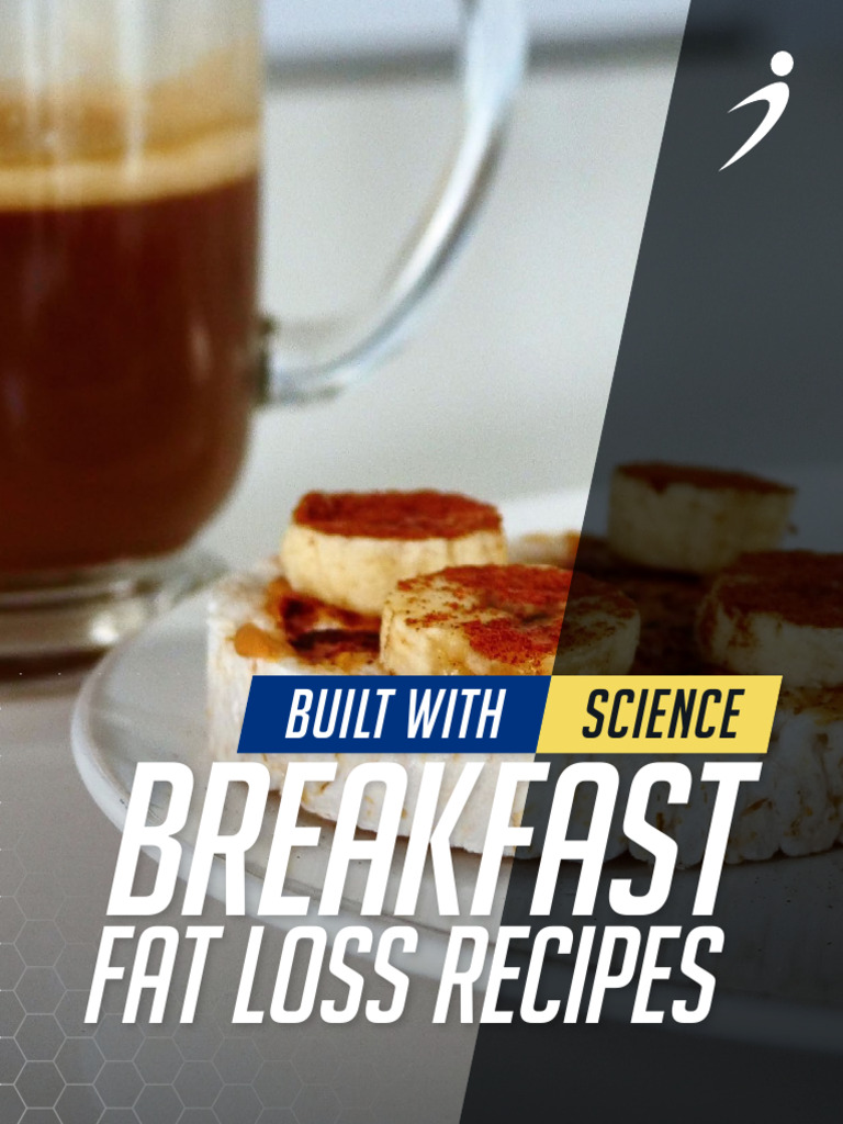 Breakfast Recipes for Fat Loss | PDF | Dietitian | Cakes