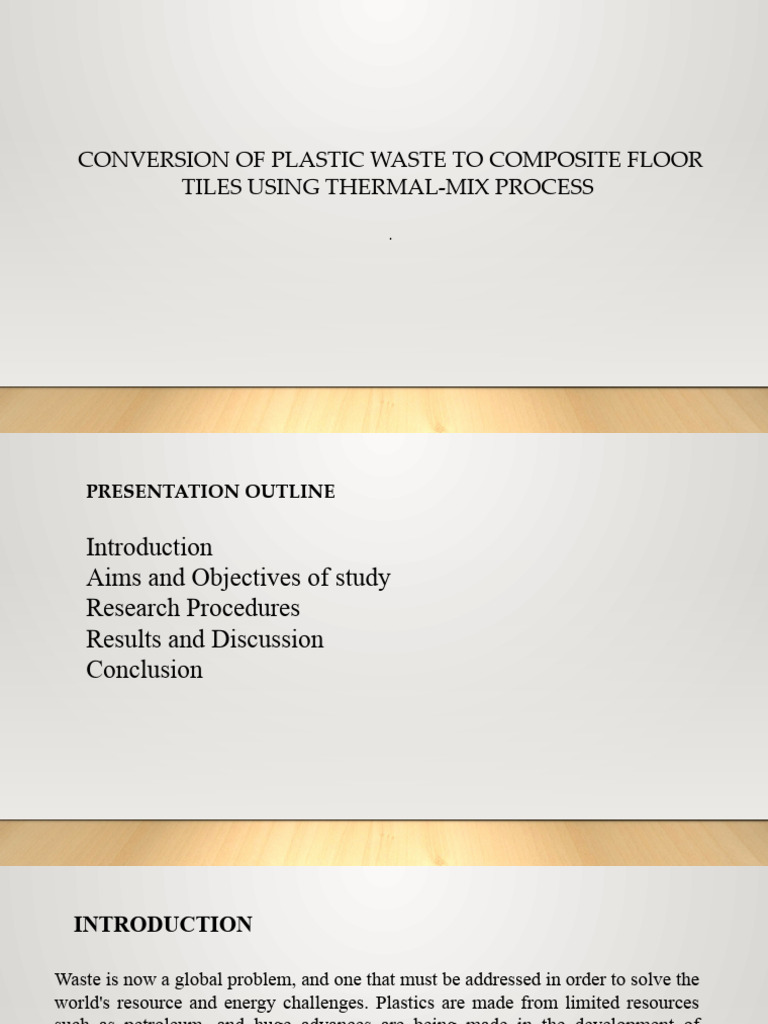CONVERSION OF PLASTIC WASTE TO COMPOSITE FLOOR TILES USING THERMALMIX ...