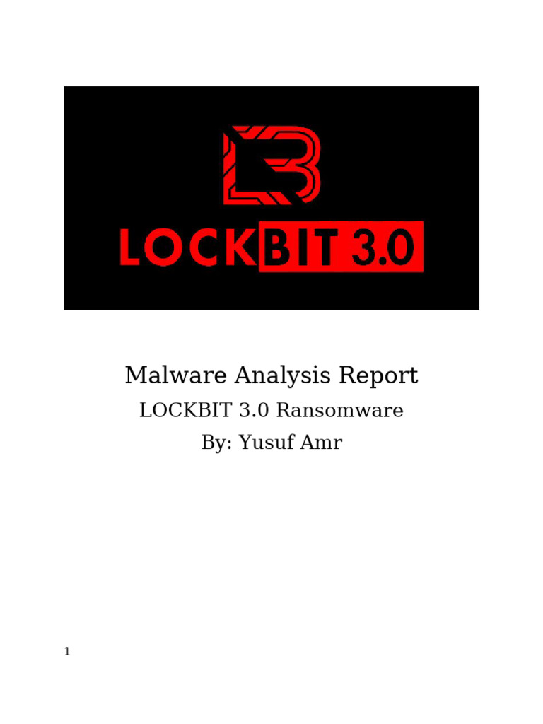Malware Analysis Report -LOCKBIT 3.0 Ransomware | PDF | Ransomware | Malware