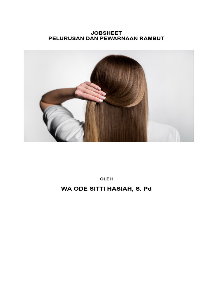 Job Sheet Pelurusan Rambut Dengan Pewarnaan | PDF