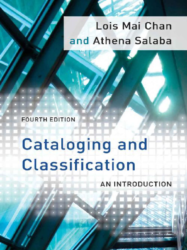 Cataloging and Classification An Introduction by Chan, Lois Mai Salaba ...
