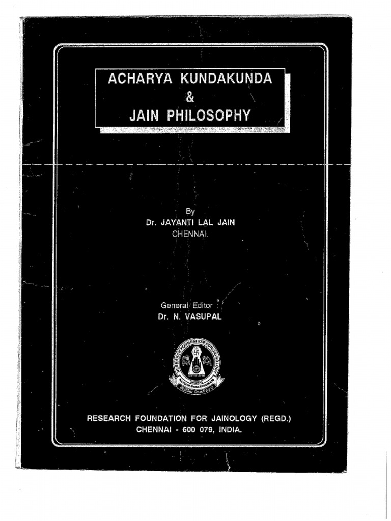 Kundakunda Acharya and Jain Philosophy 007643 STD | PDF