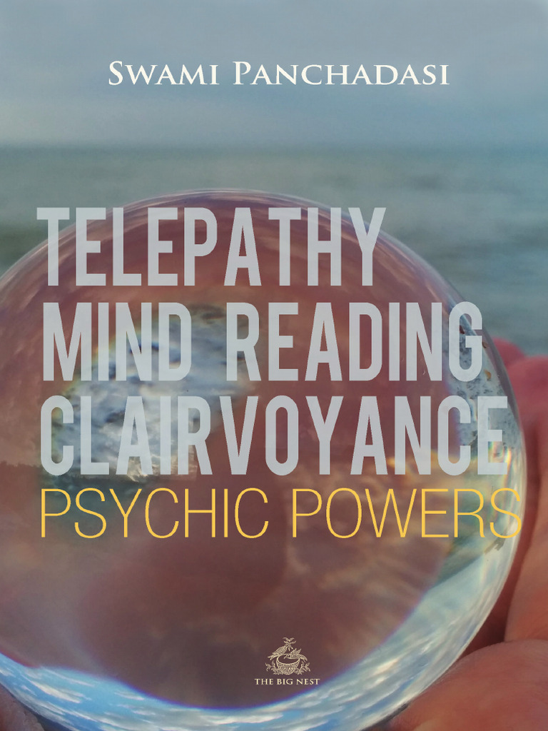 Telepathy, Mind Reading, Clairvoyance, and Other Psychic Powers ...