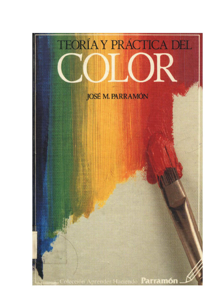 JM Parramon Teoria y Practica Del Color Colores Complementarios. | PDF