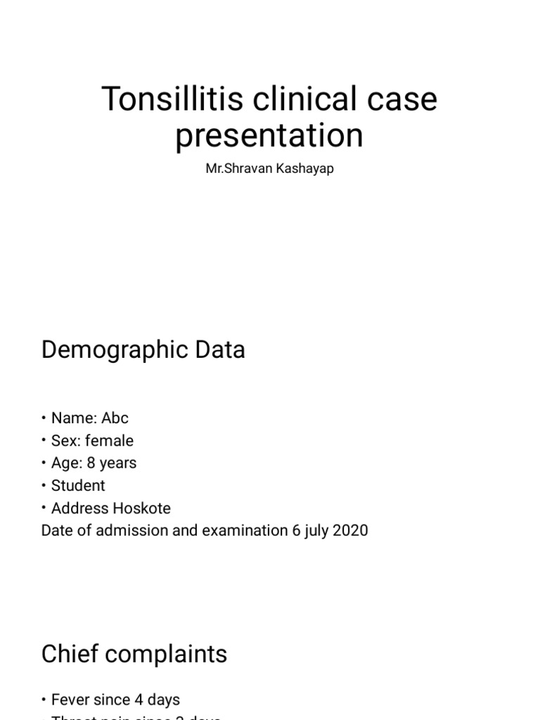 tonsilitis clinical case presentation | Download Free PDF | Human Nose ...