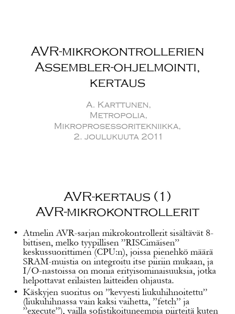 AVR-Mikrokontrollerien Assembler-Ohjelmointi, Johdanto/kertaus (Short ...