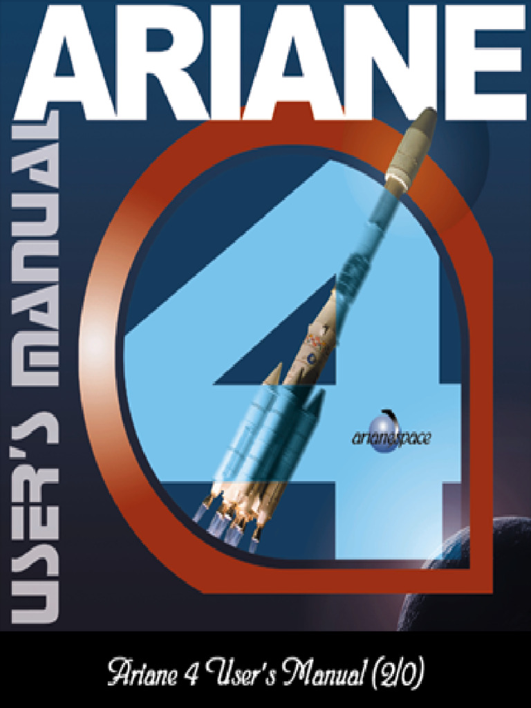 Ariane 4 Users Manual Issue2 Rev0 1999 02 | PDF | Flight | Space Industry