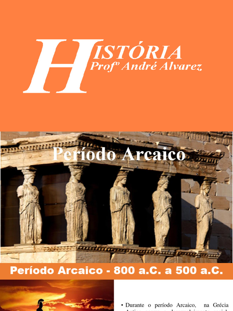 Grécia Antiga IV - Período Arcaico | PDF | Grécia Antiga | Democracia