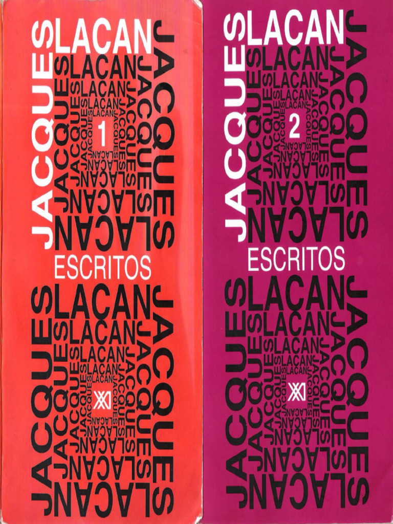 Lacan Escritos I y II Siglo XXI Completos | PDF
